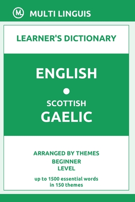 English-Scottish Gaelic Learner's Dictionary (Arranged by Themes ...