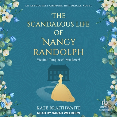 The Scandalous Life of Nancy Randolph (Compact Disc) | RJ Julia Booksellers