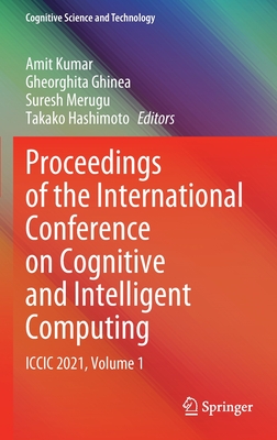 Proceedings of the International Conference on Cognitive and ...