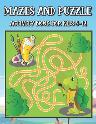 Mazes And Puzzle Activity Book For Kids 8-12 (Paperback) | Cavalier ...