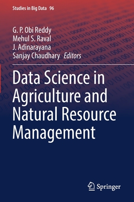Data Science in Agriculture and Natural Resource Management (Studies in ...