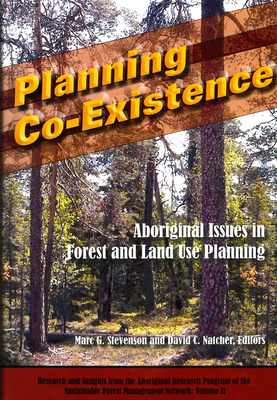 Planning Co-Existence: Aboriginal Issues in Forest and Land-Use ...
