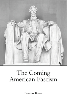 The Coming American Fascism (Paperback) | Malaprop's Bookstore/Cafe