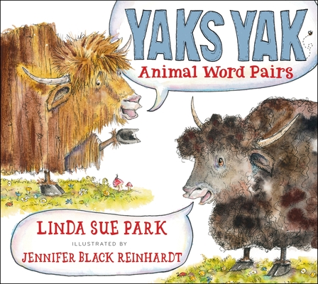Yaks Yak: Animal Word Pairs | Literati Bookstore