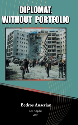 Diplomat, Without Portfolio (Hardcover) | Harvard Book Store