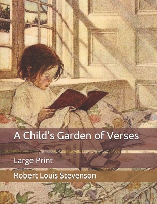 A Child's Garden of Verses: Large Print (Paperback) | Joseph-Beth ...