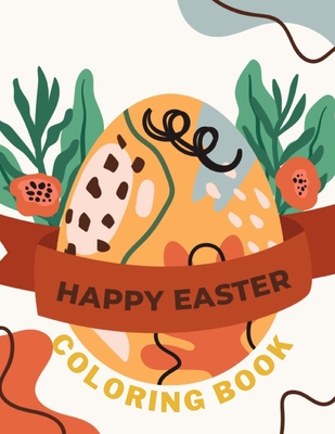 happy easter coloring book: Fun Easter Coloring Book for Kids - Easter ...