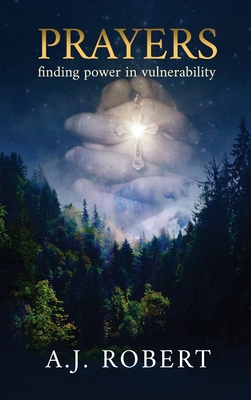 Prayers: Finding Power in Vulnerability (Hardcover) | Print: A Bookstore