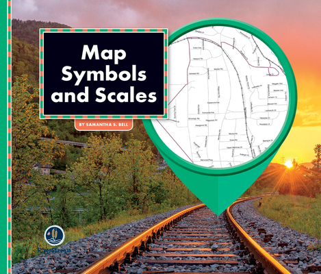 All About Maps: Map Symbols & Scales (Paperback) | Children's Book World
