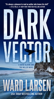 Dark Vector: A David Slaton and Tru Miller Novel | Point Reyes Books