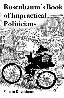 Rosenbaum's Book of Impractical Politicians (Paperback) | Theodore's Books