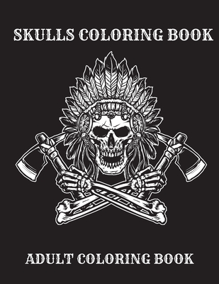 Unleash Your Inner Artist with Adult Skull Coloring Pages