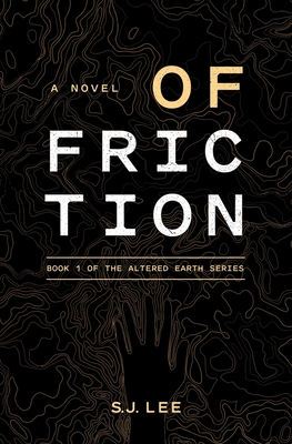 Of Friction (Altered Earth) | Welcome to Heartleaf Books