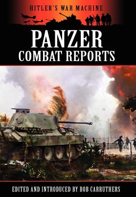 Panzer Combat Reports (Hitler's War Machine) | mitpressbookstore