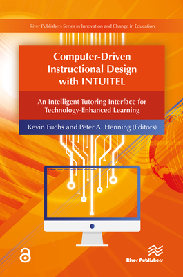 Computer-Driven Instructional Design with INTUITEL: An Intelligent Tutoring Interface for ...