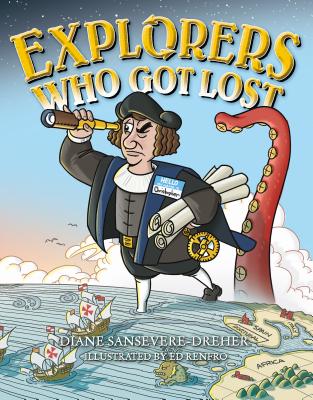 Explorers Who Got Lost (Paperback) | Phoenix Books