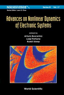 Advances on Nonlinear Dynamics of Electronic Systems (World Scientific ...