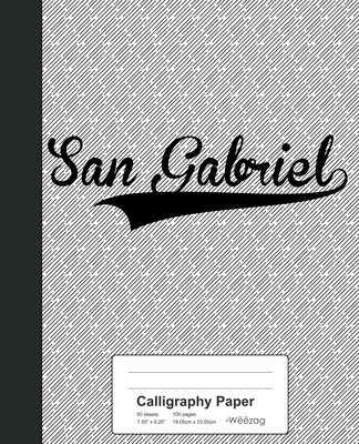 Calligraphy Paper: SAN GABRIEL Notebook (Weezag Calligraphy Paper ...
