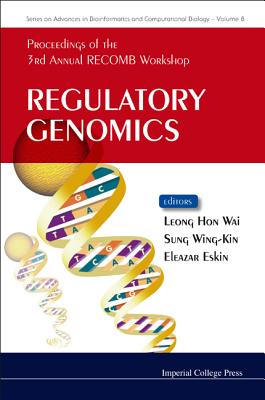 Regulatory Genomics - Proceedings of the 3rd Annual Recomb Workshop ...