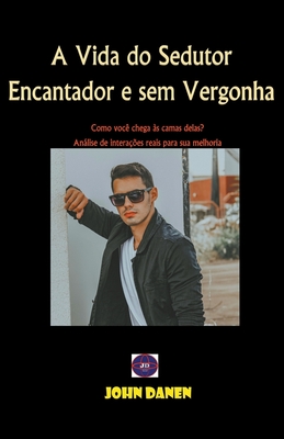 A Vida do Sedutor Encantador e sem Vergonha | Hooked