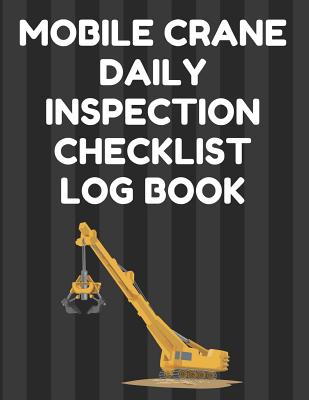 Mobile Crane Inspection Checklist Scaffold Inspection Report Form