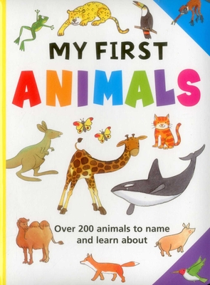 My First Animals: Over 200 Animals To Name And Learn About | Reach And ...