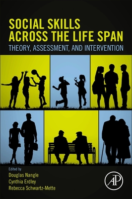 Social Skills Across the Life Span: Theory, Assessment, and ...