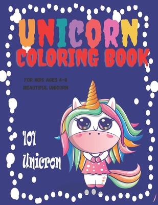 unicron 101: unicorn coloring book for kids ages 4-8 us edition ...