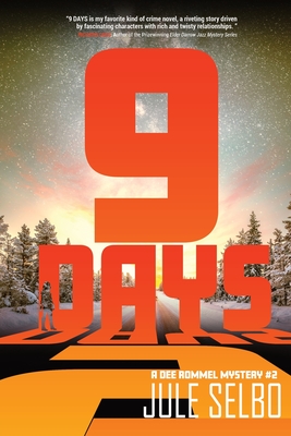 Jule Selbo and Anne Elliott discuss 9 DAYS: A DEE ROMMEL MYSTERY ...