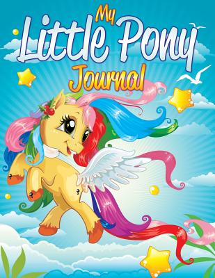 My Little Pony Journal (Paperback) | Quail Ridge Books