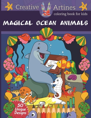 Magical Ocean Animals Coloring Book For Kids: Cute Ocean Animals and ...