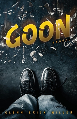 Goon | Books & Books | Your Locally Owned Independent Bookseller