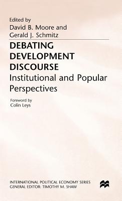 Debating Development Discourse: Institutional and Popular Perspectives ...