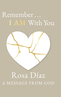Remember... I AM With You (Hardcover) | Harvard Book Store