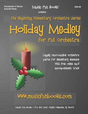 Holiday Medley: Legally reproducible orchestra parts for elementary ...