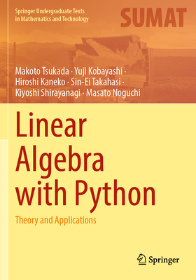 Linear Algebra with Python: Theory and Applications (Springer ...