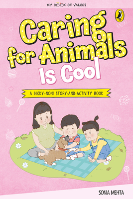 Caring for Animals Is Cool (My Book of Values) | mitpressbookstore