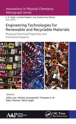 Engineering Technologies for Renewable and Recyclable Materials ...