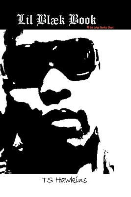 Lil Bl K Book: All the Long Stories Short | Browseabout Books