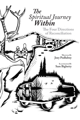 The Spiritual Journey Within: The Four Directions of Reconciliation ...