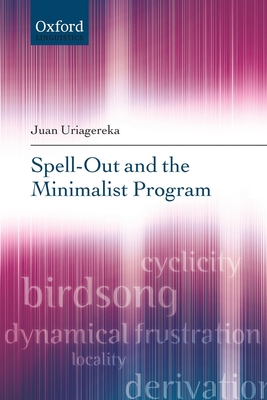 Spell-Out and the Minimalist Program (Oxford Linguistics ...