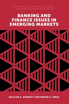 Banking and Finance Issues in Emerging Markets (International Symposia ...