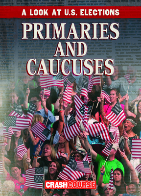 Primaries And Caucuses