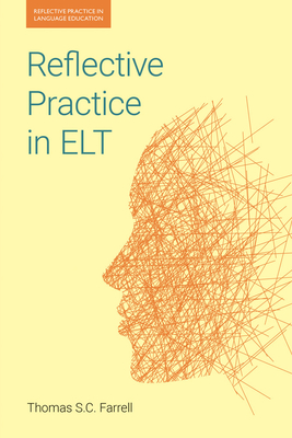 Reflective Practice in ELT (Reflective Practice in Language Education ...