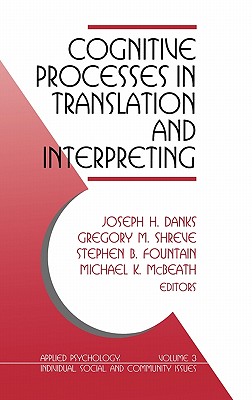 Cognitive Processes in Translation and Interpreting (Applied Psychology ...