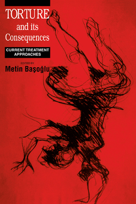 Torture and Its Consequences: Current Treatment Approaches (Paperback ...