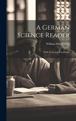 A German Science Reader: With Notes and Vocabulary | mitpressbookstore