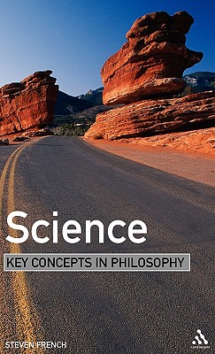 Science: Key Concepts in Philosophy | mitpressbookstore