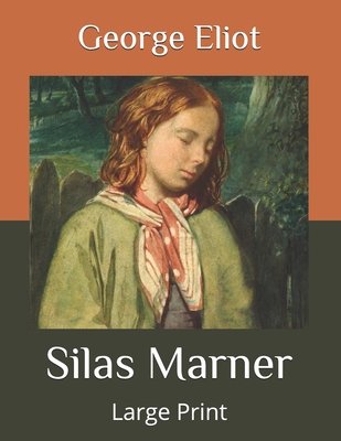 Silas Marner: Large Print (Paperback) | Children's Book World