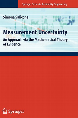 Measurement Uncertainty: An Approach Via the Mathematical Theory of ...